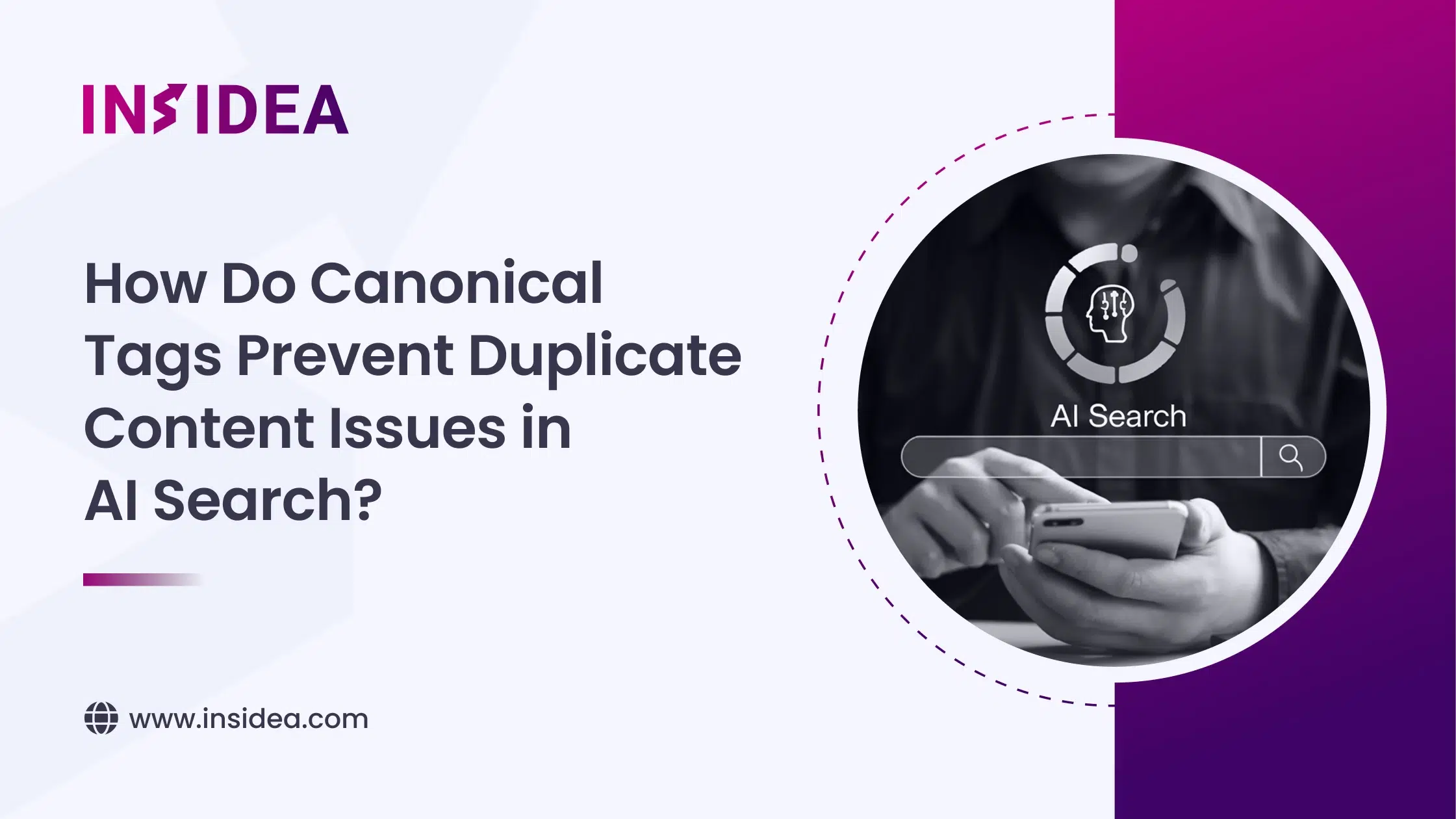 How Do Canonical Tags Prevent Duplicate Content Issues in AI Search? - INSIDEA
